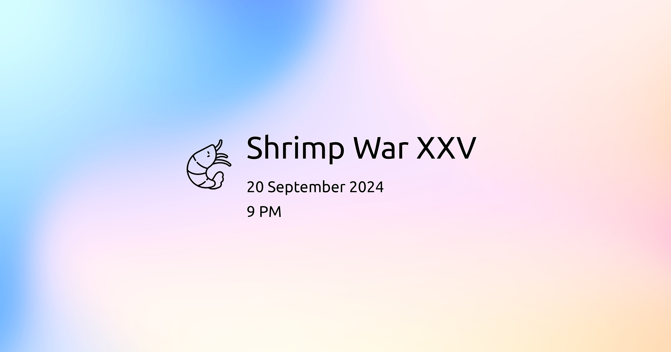 Shrimp War XXV | Gonitzoggo